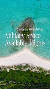 How to Fly Military Space Available (Space-A) Flights Guide